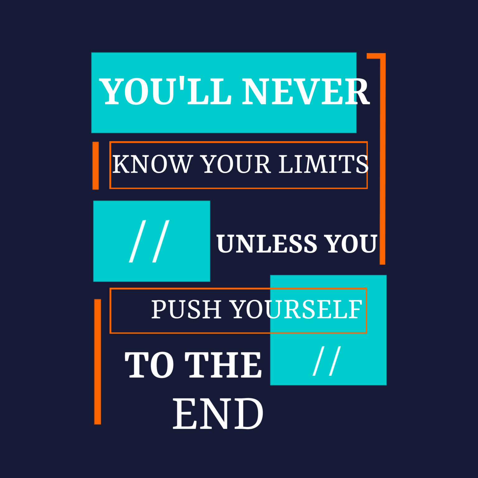 PUSH YOURSELF BECAUSE NO ONE ELSE IS GOING TO DO IT FOR YOU - StoryMet
