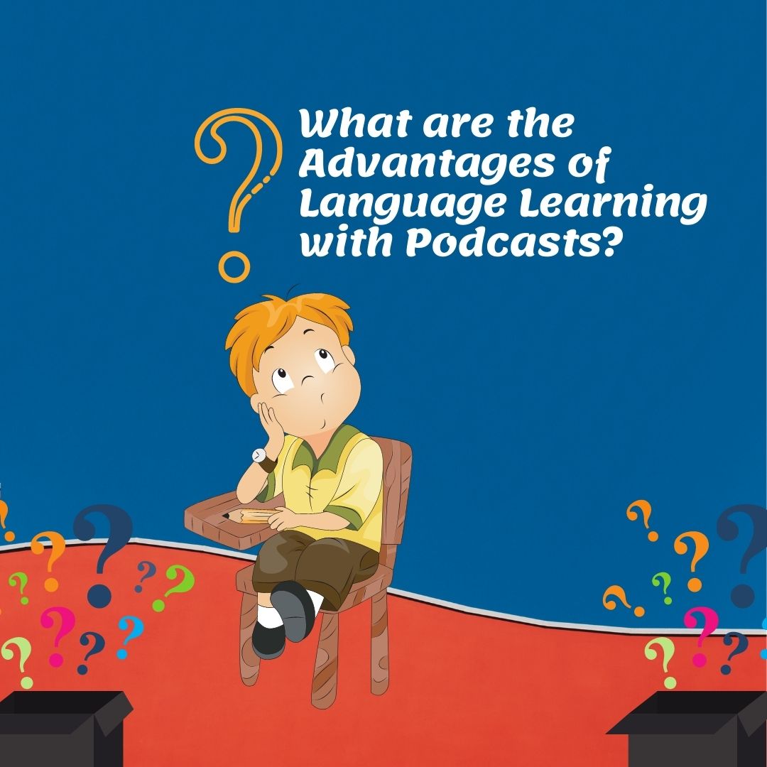 LANGUAGE LEARNING WITH PODCASTS - StoryMet